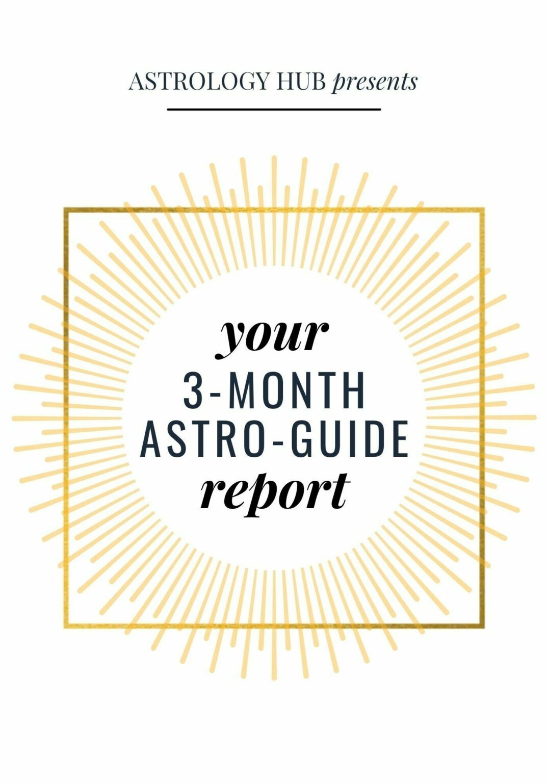 Your 3-Month Astro-Guide Report - Astrology Hub Learning Portal