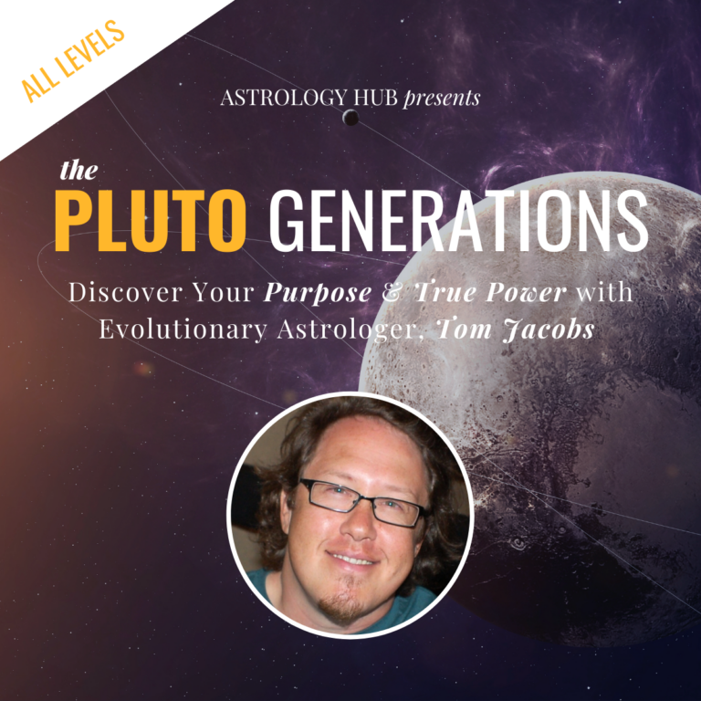 The Pluto Generations w/ Tom Jacobs - Astrology Hub Learning Portal