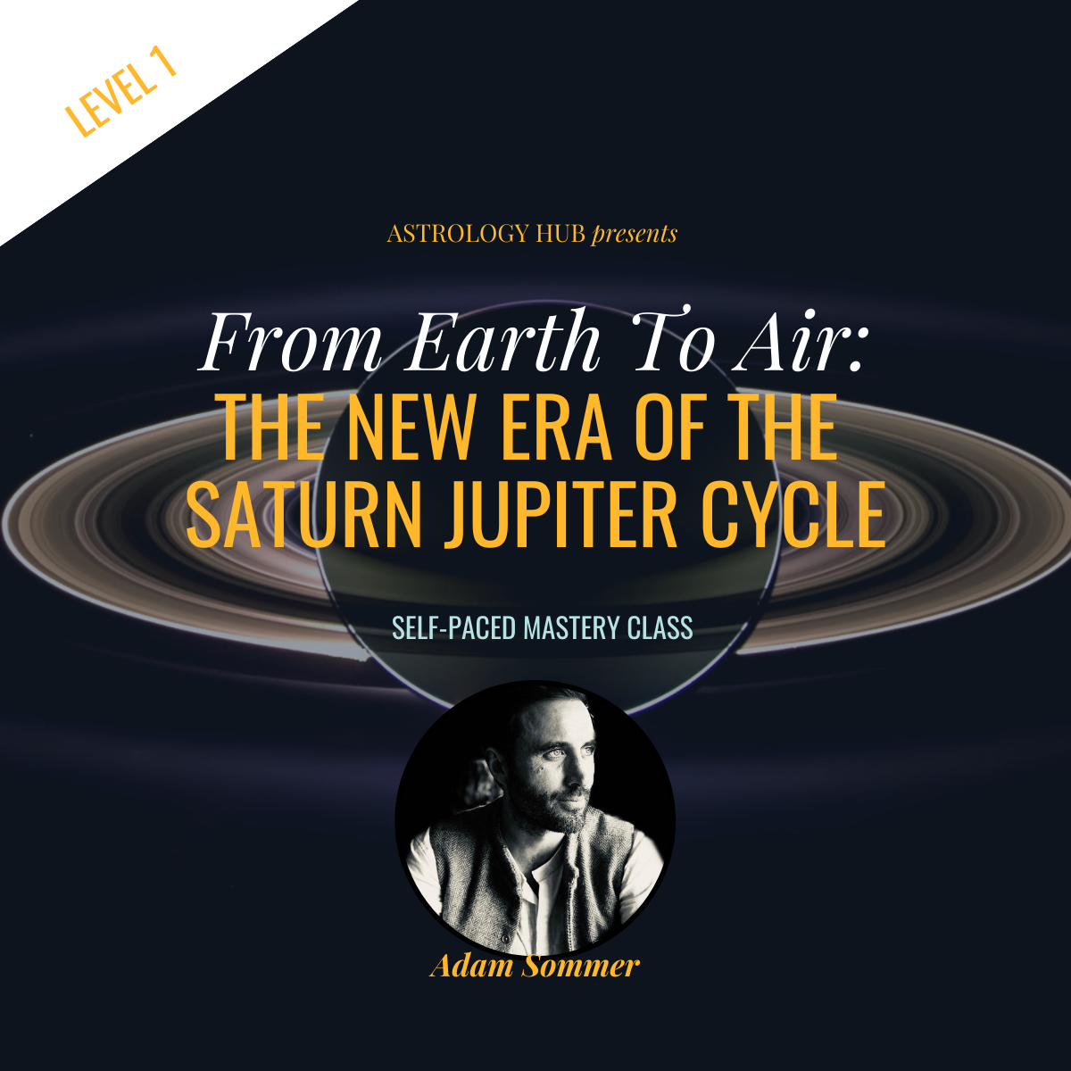 From Earth To Air: The New Era of the Saturn Jupiter Cycle w/ Adam ...