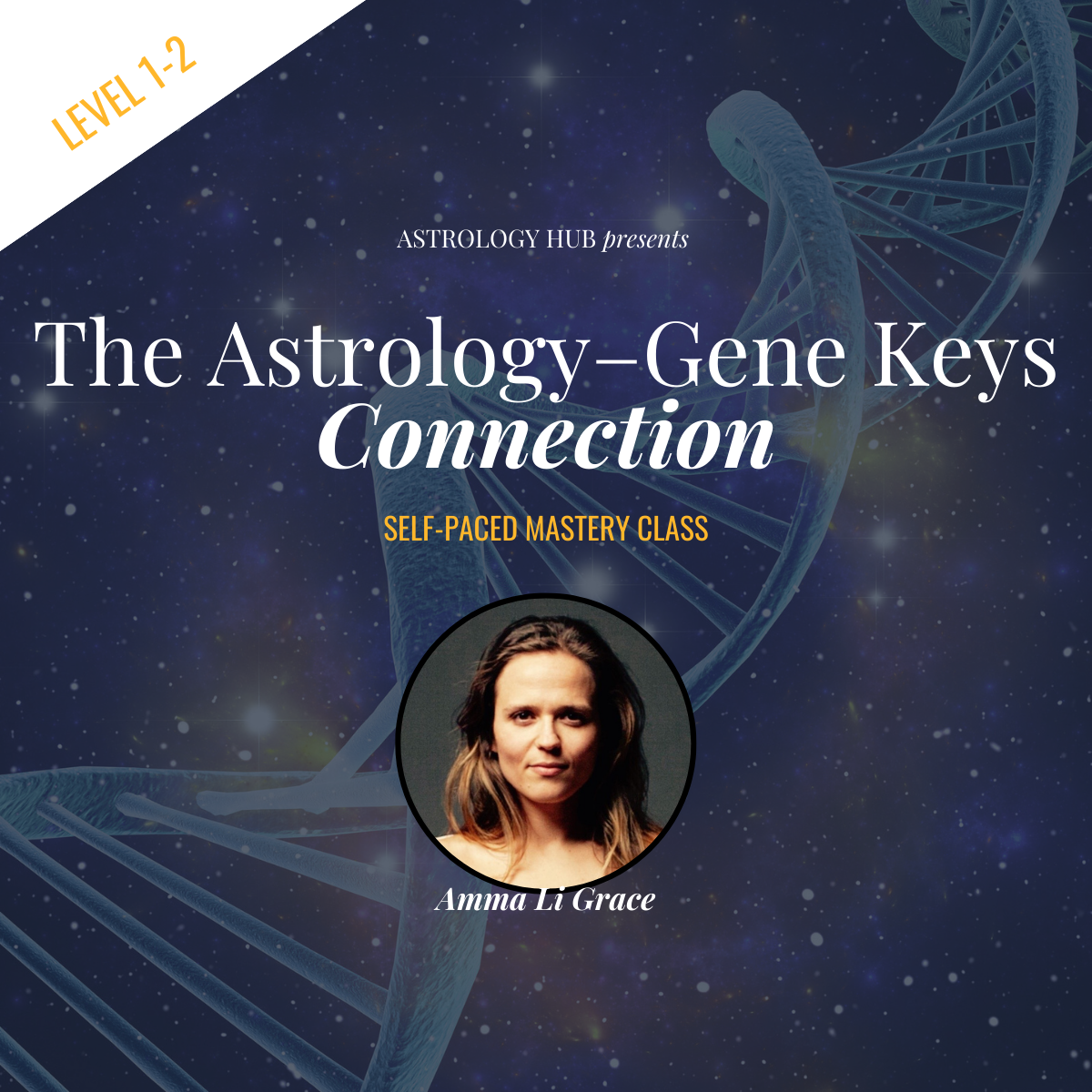 The Astrology-Gene Keys Connection w/ Amma Li Grace - Astrology Hub ...