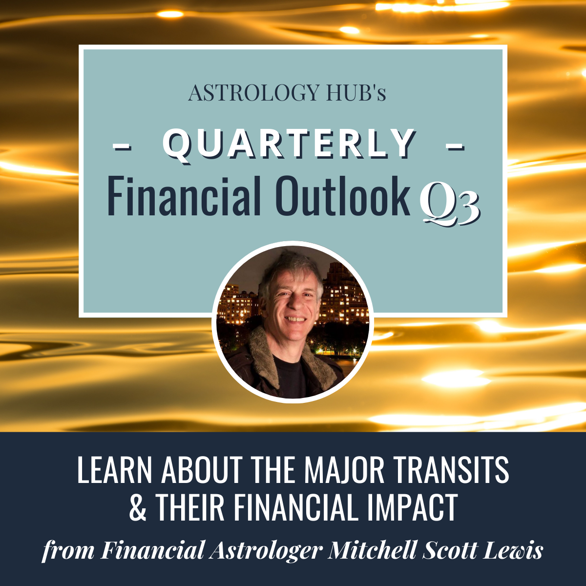 Quarterly Financial Outlook: Quarter 3 w/ Mitchell Scott Lewis ...