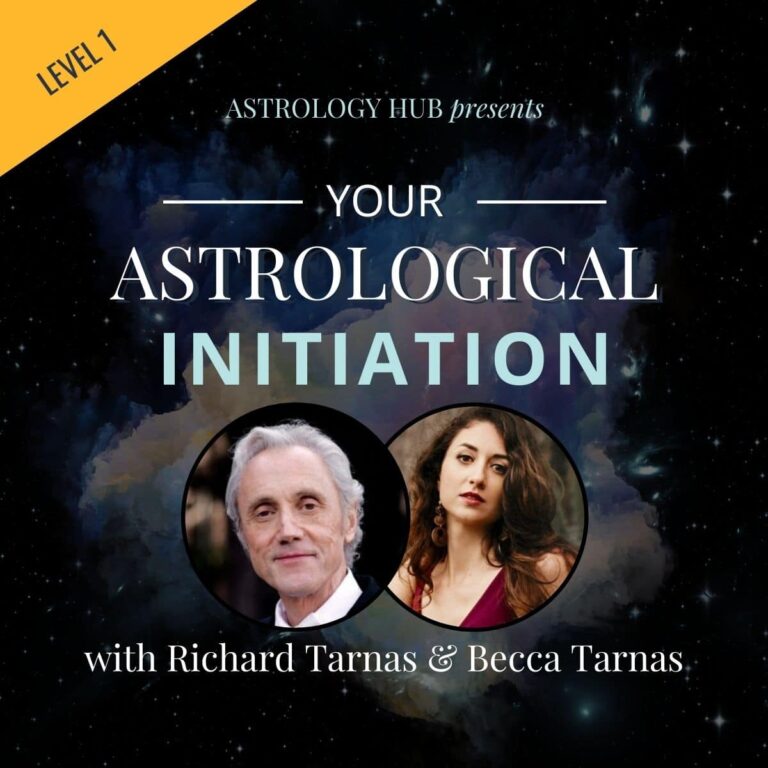 Your Astrological Initiation w/ Richard Tarnas & Becca Tarnas ...